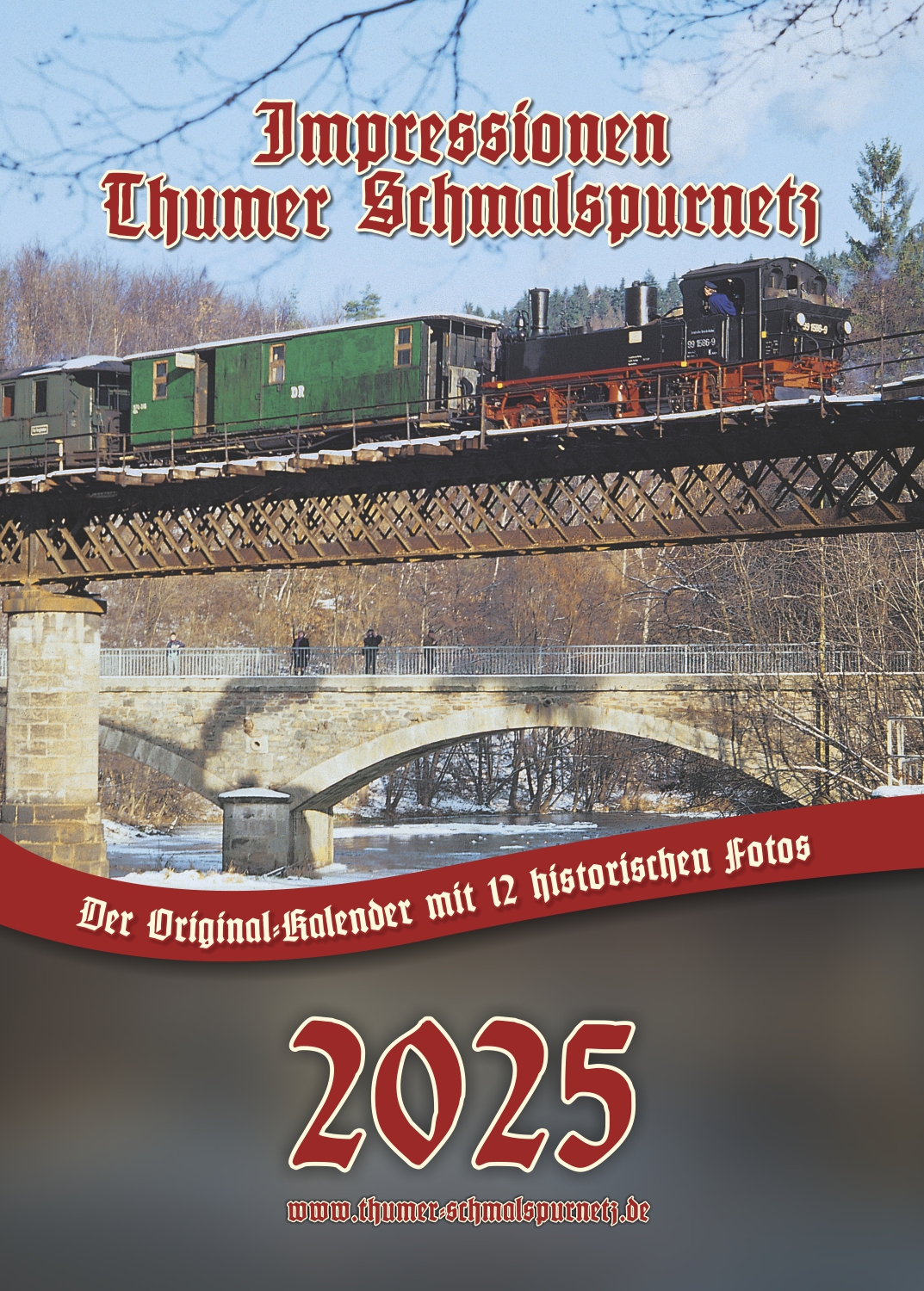 Jahreskalender "Thumer Schmalspurnetz" 2025 | Erlebnisland-Erzgebirge ...